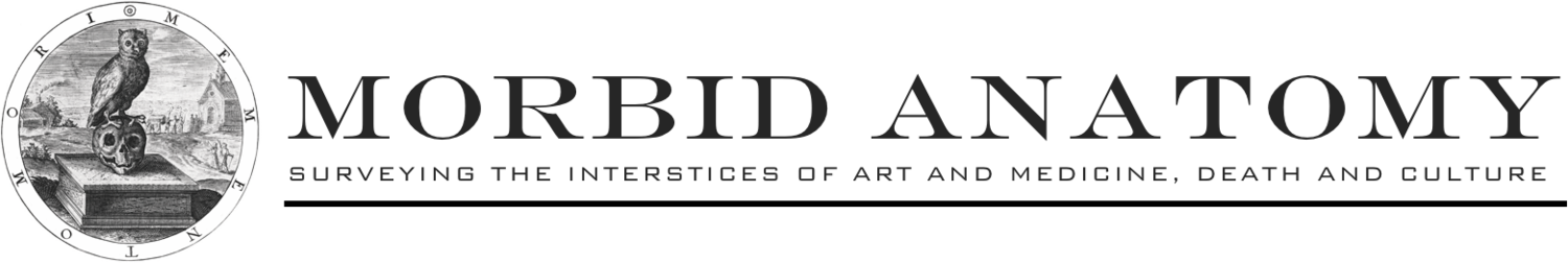 Morbid Anatomy