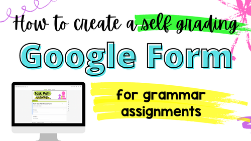 How to Create a Self Grading Google Form for Grammar Assignments ...