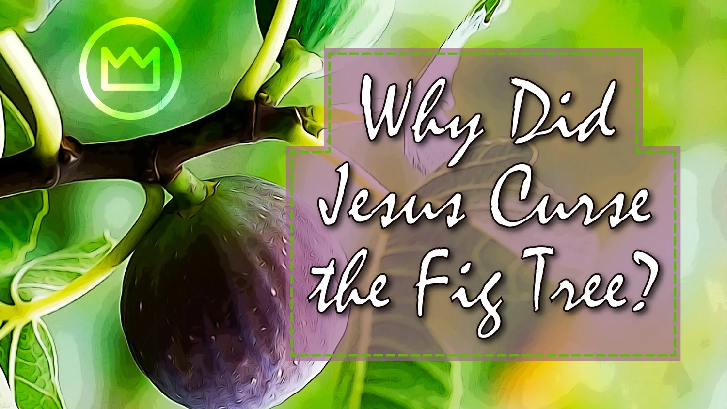 Why Did Jesus Curse the Fig Tree? Israel's Fruitlessness — The Exalted ...