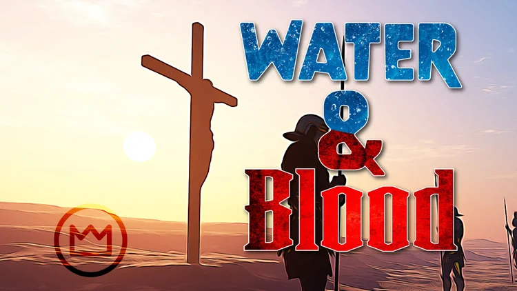 Why Did Jesus Bleed Water and Blood on the Cross? — The Exalted Christ