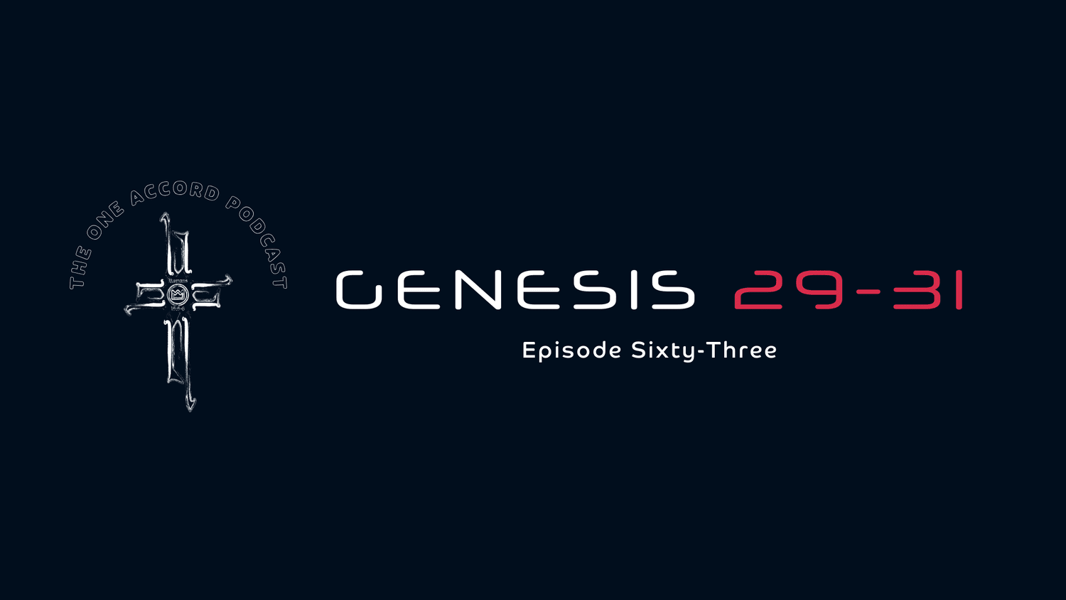 Genesis 29-31 — The Exalted Christ