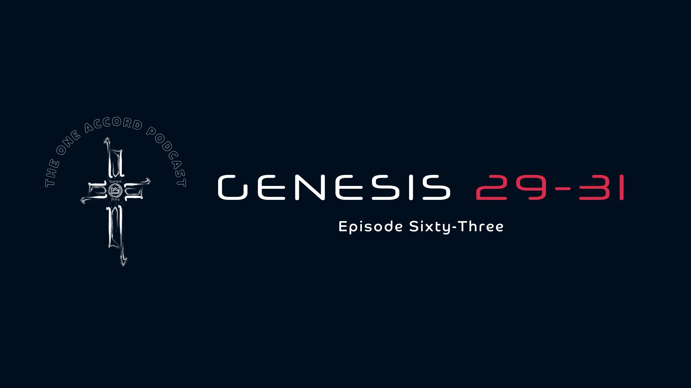 Genesis 29-31 — The Exalted Christ