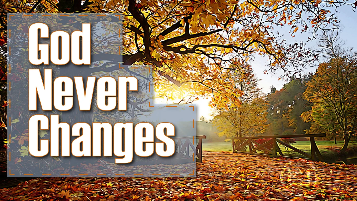 What Does It Mean That God Is Unchanging? — The Exalted Christ