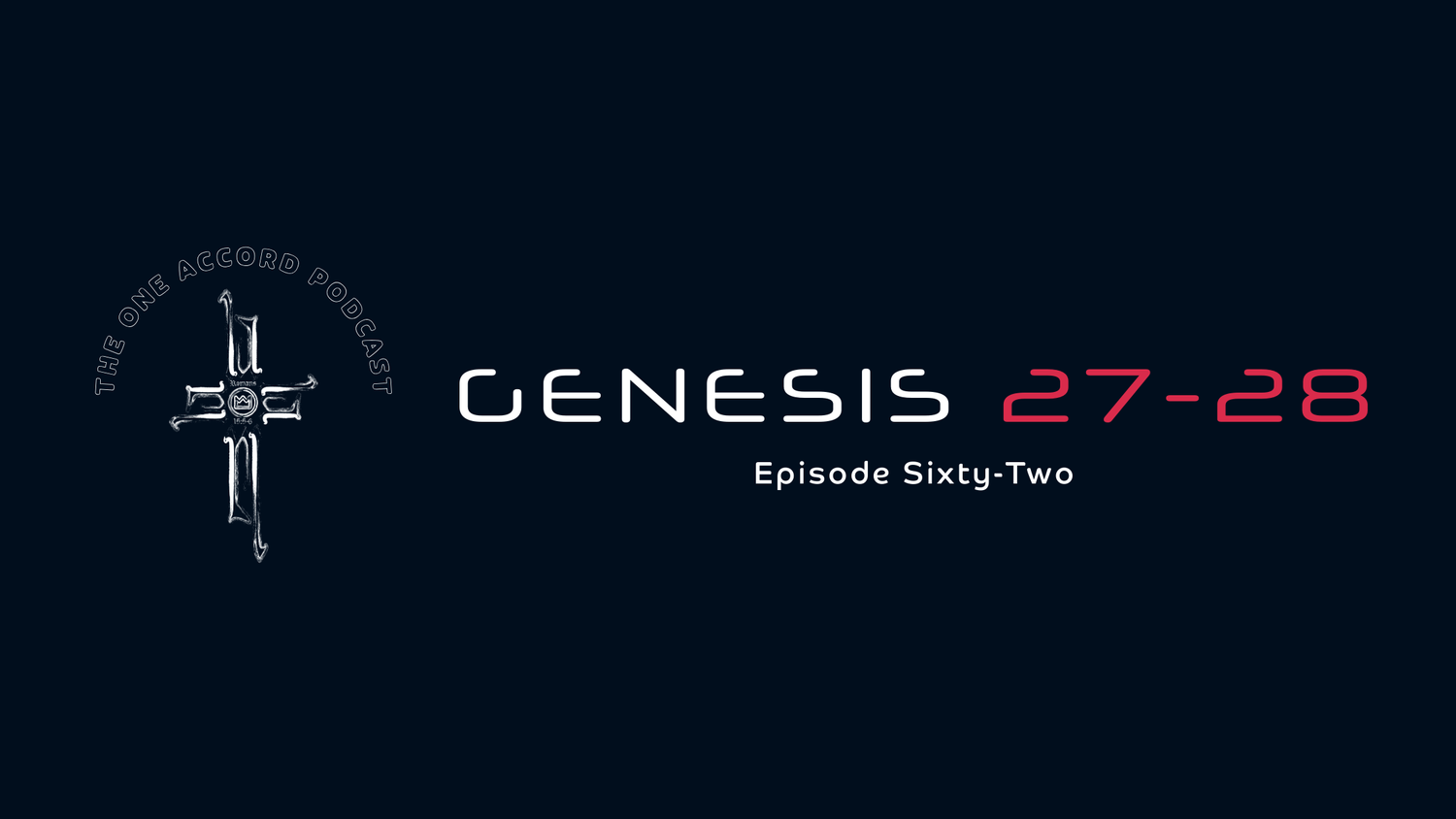 Genesis 27-28 — The Exalted Christ