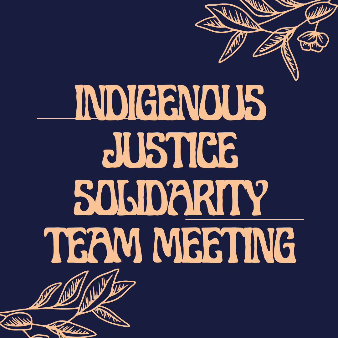 Indigenous Justice Team Meeting — Unitarian Universalist Mass Action