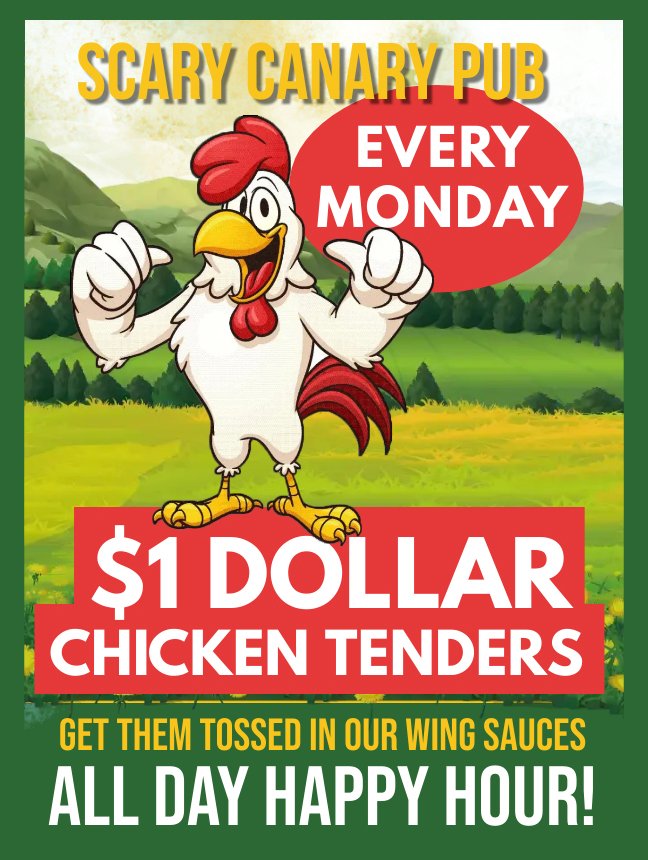 SPECIALS (tomball) — Scary canary pub
