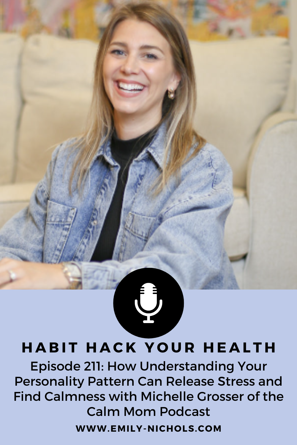 Episode 211: How Understanding Your Personality Pattern Can Release ...