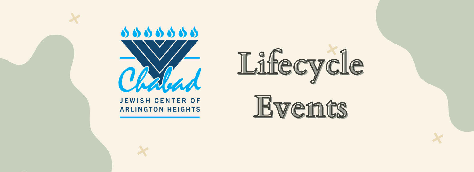 Lifecycle Events — Chabad Jewish Center of Arlington Heights