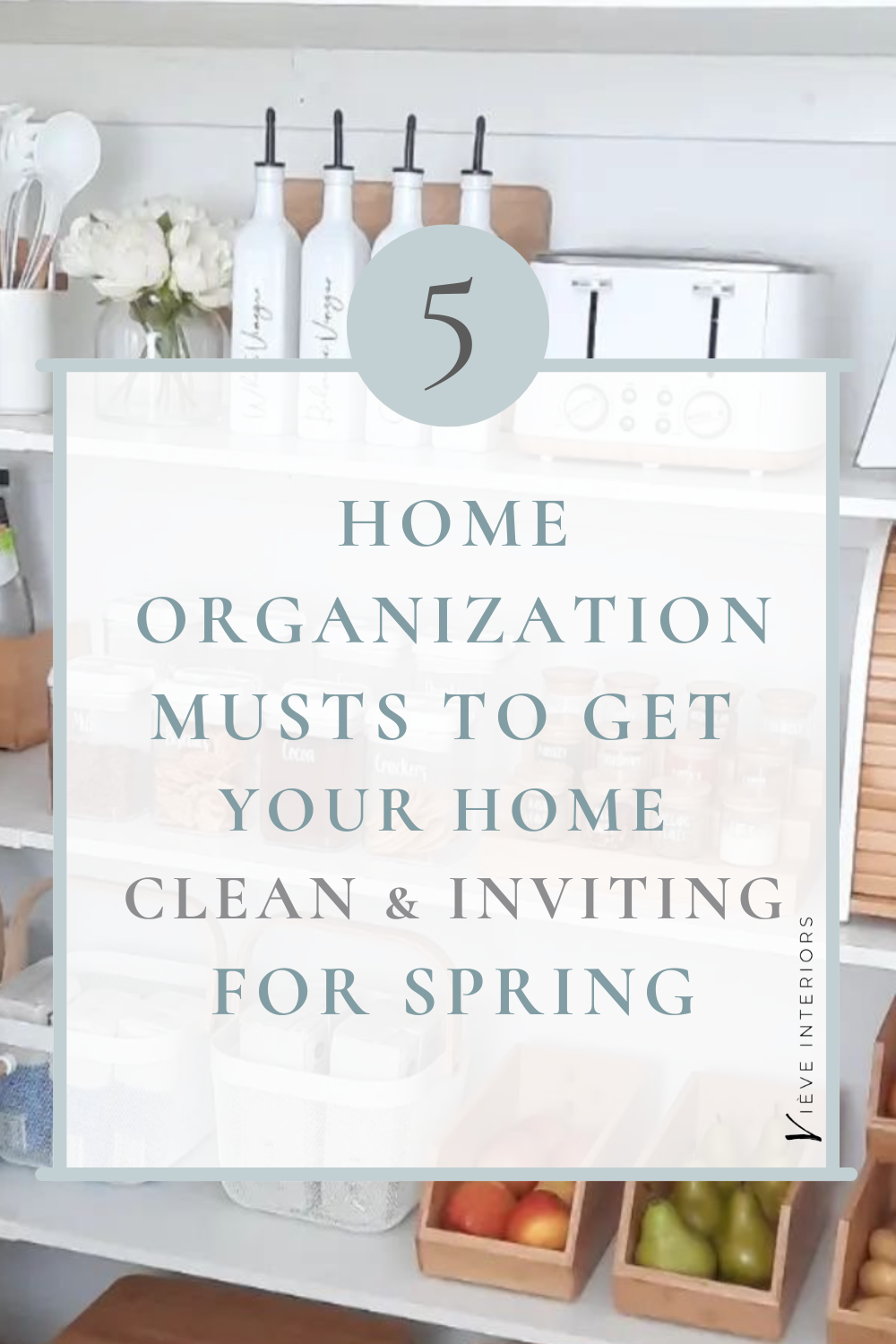 5 Home Organization Musts to get your Home Clean and Inviting for ...