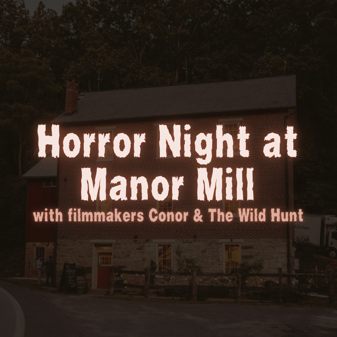 Special Events at Manor Mill — Manor Mill