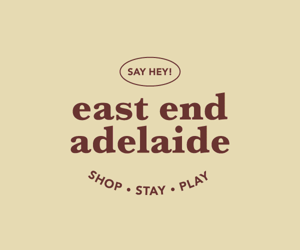 EAST END ADELAIDE