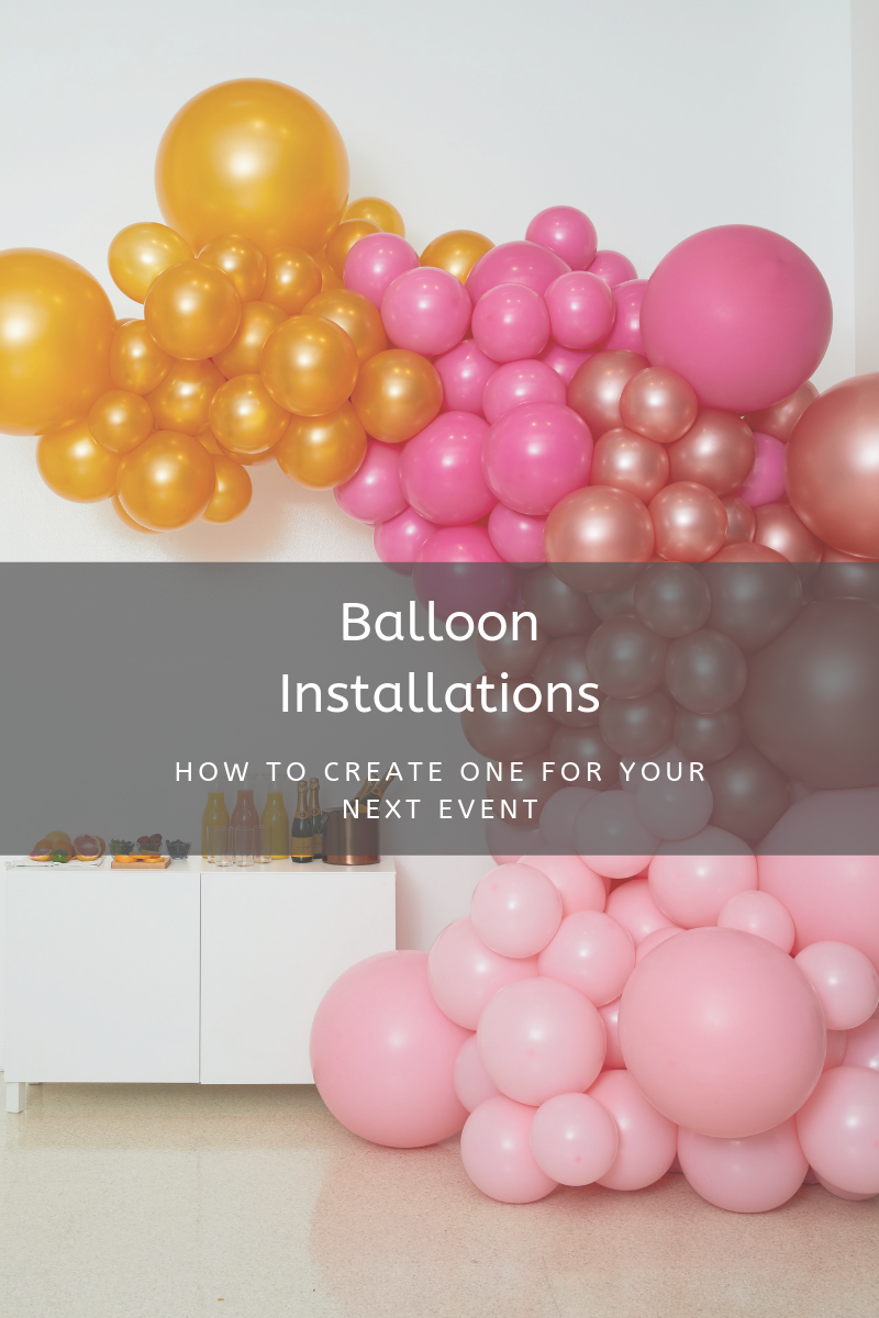 Create a Balloon Installation for Your Next Event