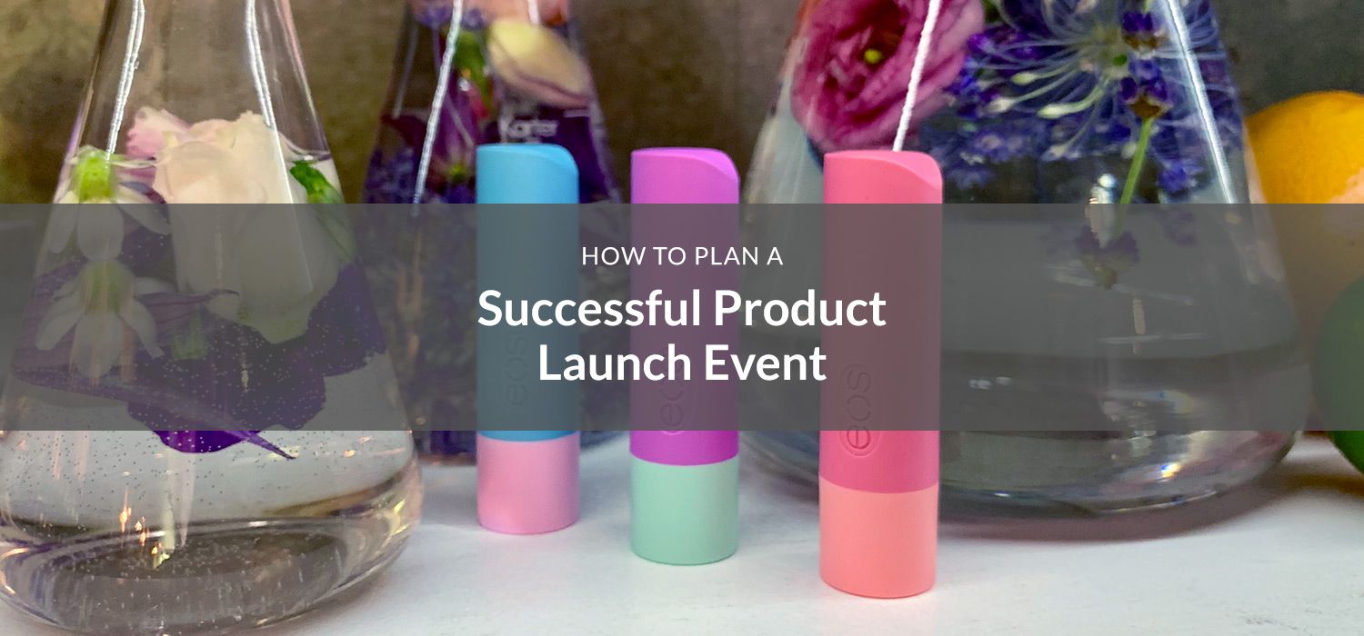 How to Plan a Successful Product Launch Event | Event Design & Production