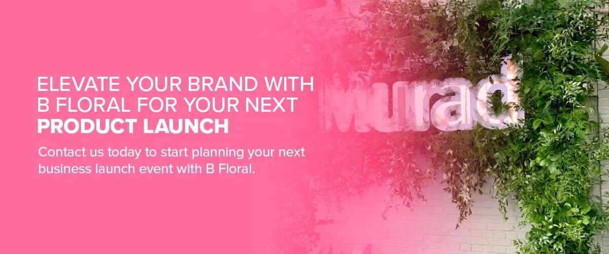 Product Launch Event Planning | Corporate Events | B Floral