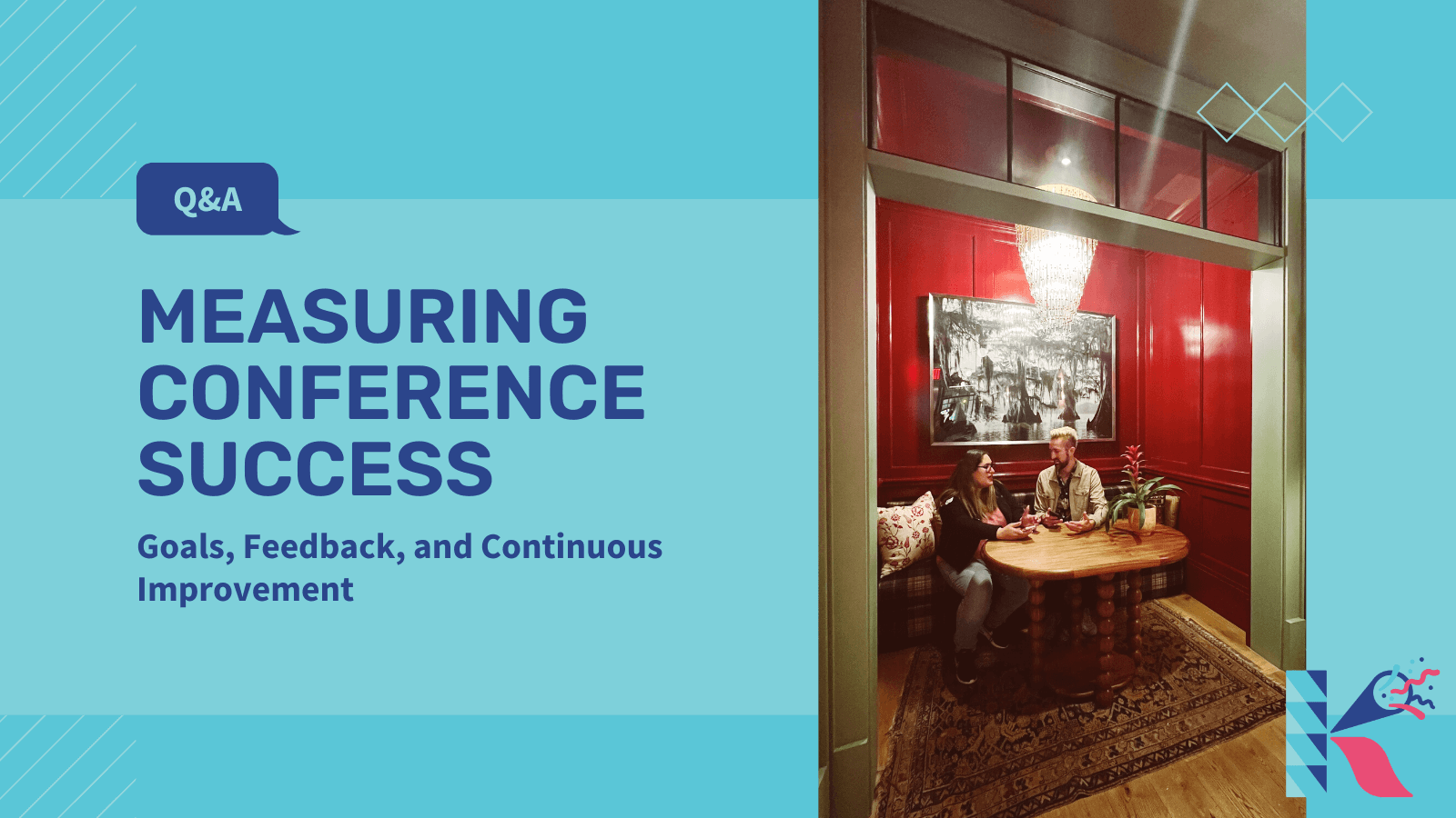 Measuring Conference Success: Goals, Feedback, and Continuous Improvement — Kickass Conferences
