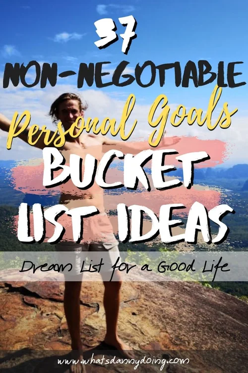 My Dreams in Life: 40 Personal Dream List Ideas — What's Danny Doing?