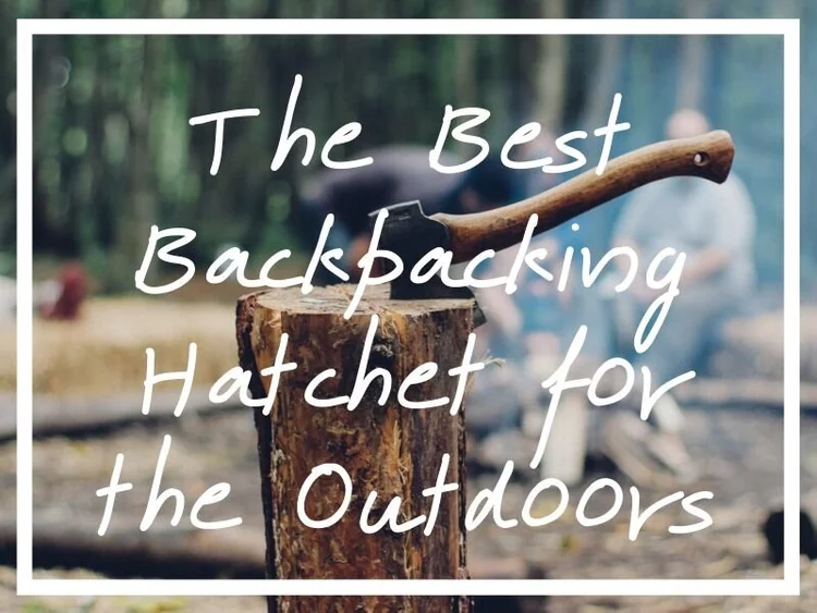 Top 8 | Best Backpacking Hatchet [2021 Backpacker Hatchet Reviews ...