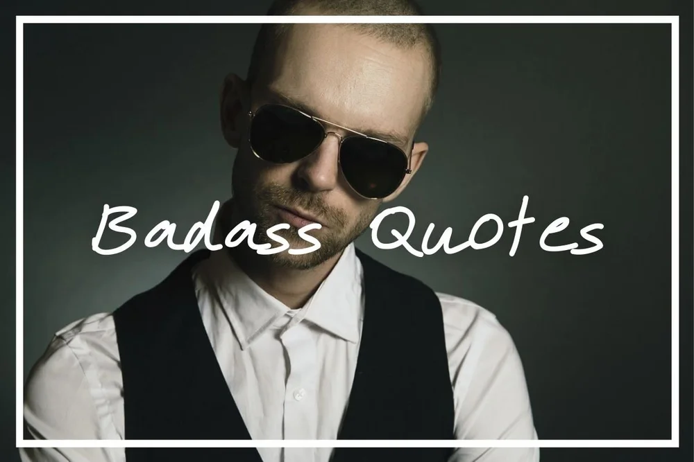 125 Badass Quotes to Get You Pumped Up — What's Danny Doing?