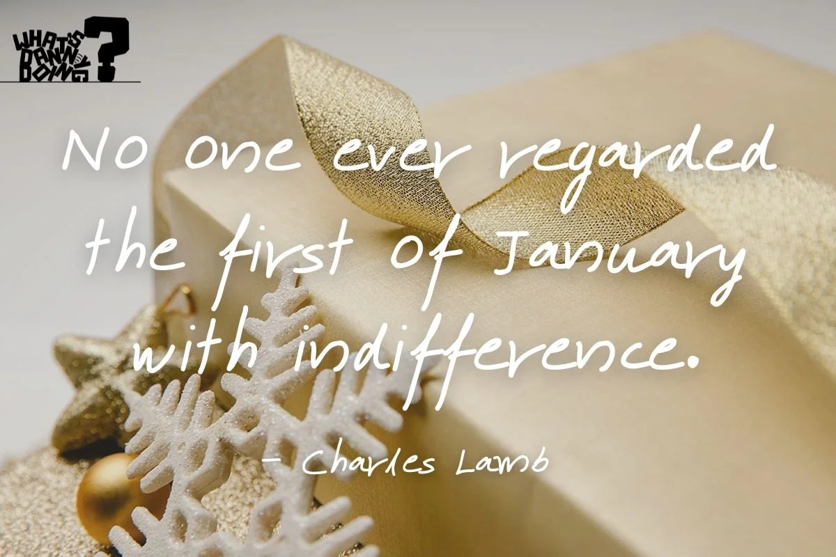 140 Inspiring January Quotes and January Sayings — What's Danny Doing?