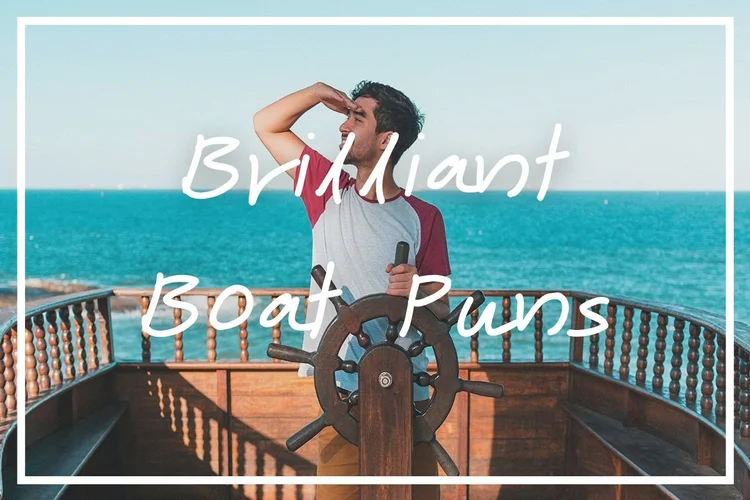60 Brilliant Boat Puns and Boat Jokes to Enjoy — What's Danny Doing?