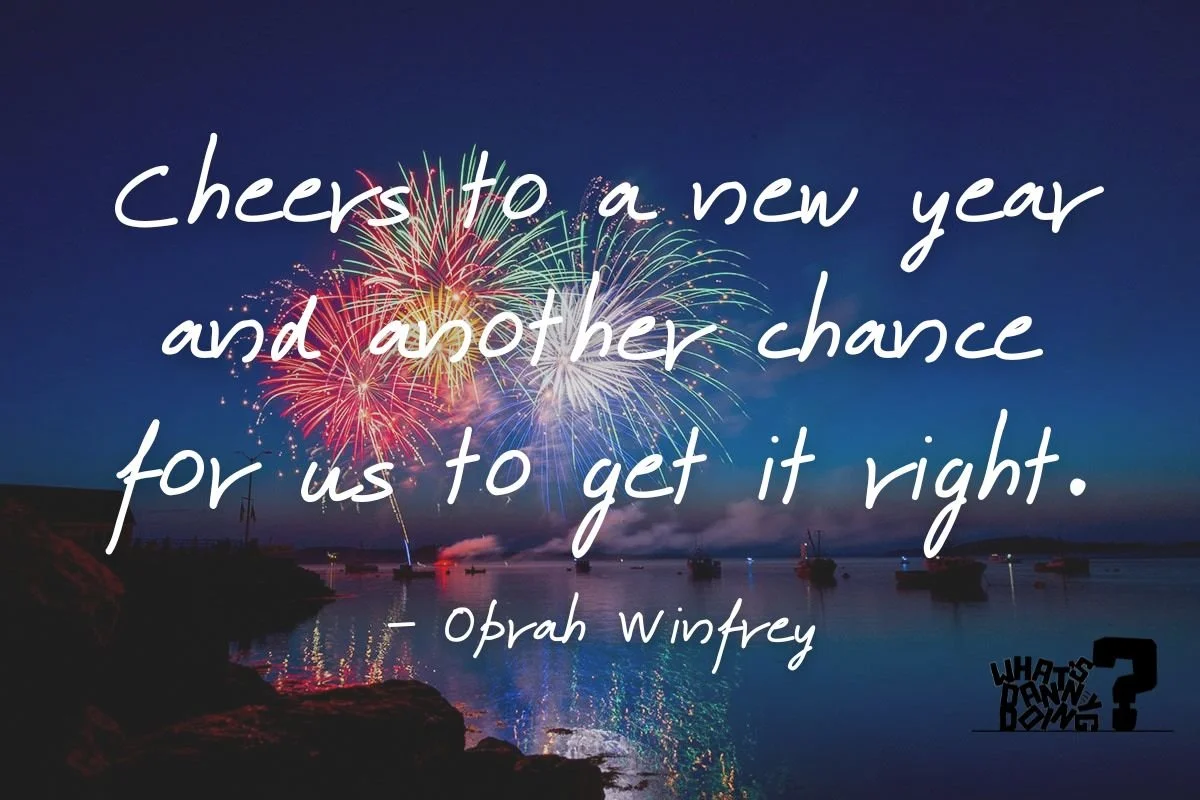 140 Inspiring January Quotes and January Sayings — What's Danny Doing?