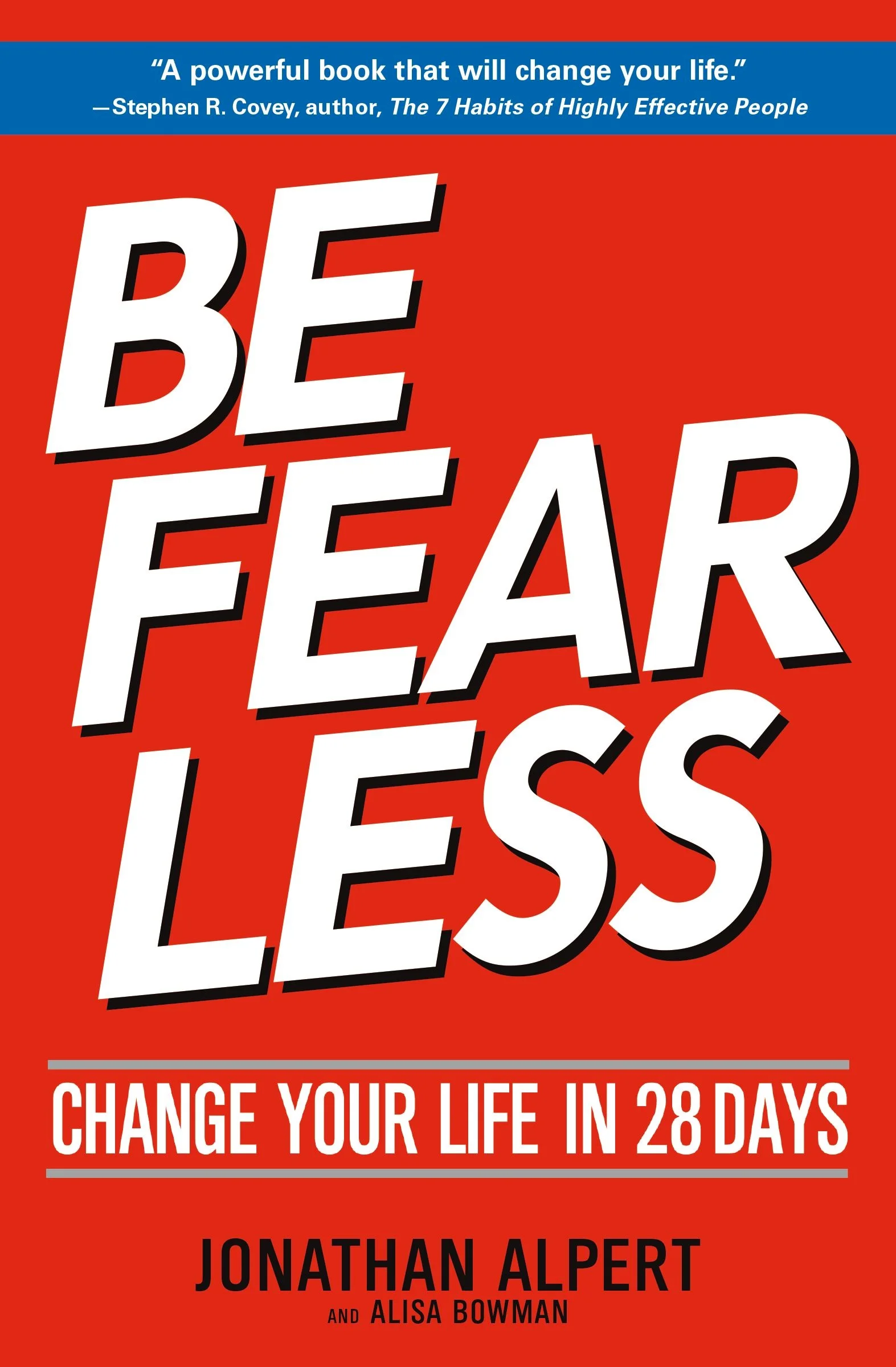 BE FEARLESS: Change Your Life in 28 Days | About the Book