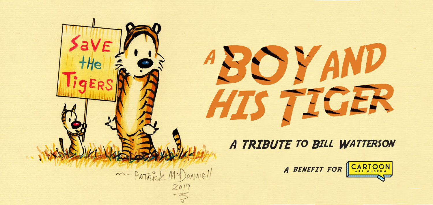 A Boy and His Tiger: A Tribute to Bill Watterson — Cartoon Art Museum