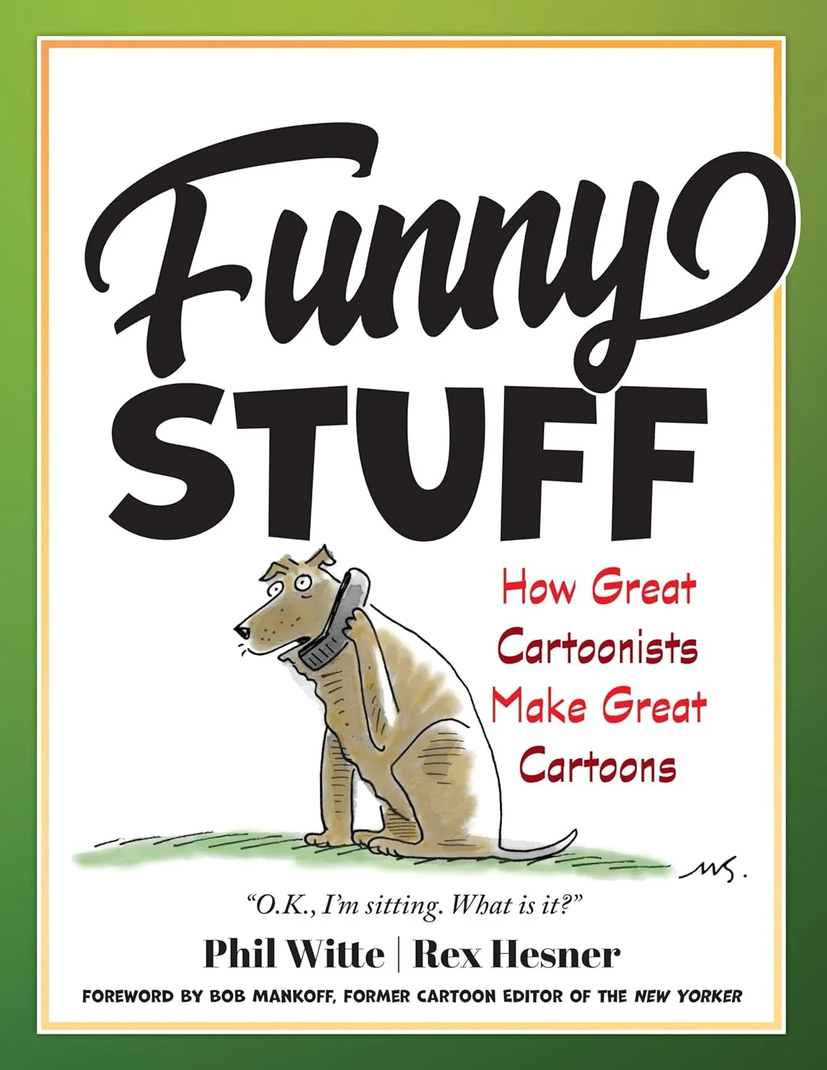 Toon Talk: Funny Stuff with Phil Witte and Rex Hesner — Cartoon Art Museum