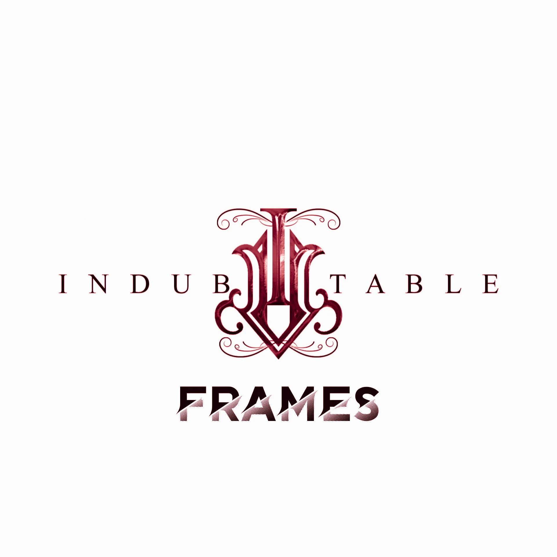 Indubitable Frames — Indubitable