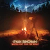 Music — Ryan Bingham