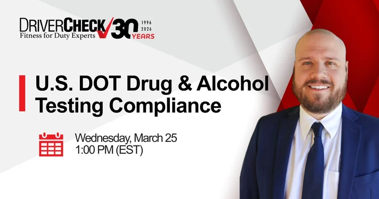 Free Webinar on U.S. DOT Drug & Alcohol Testing Compliance