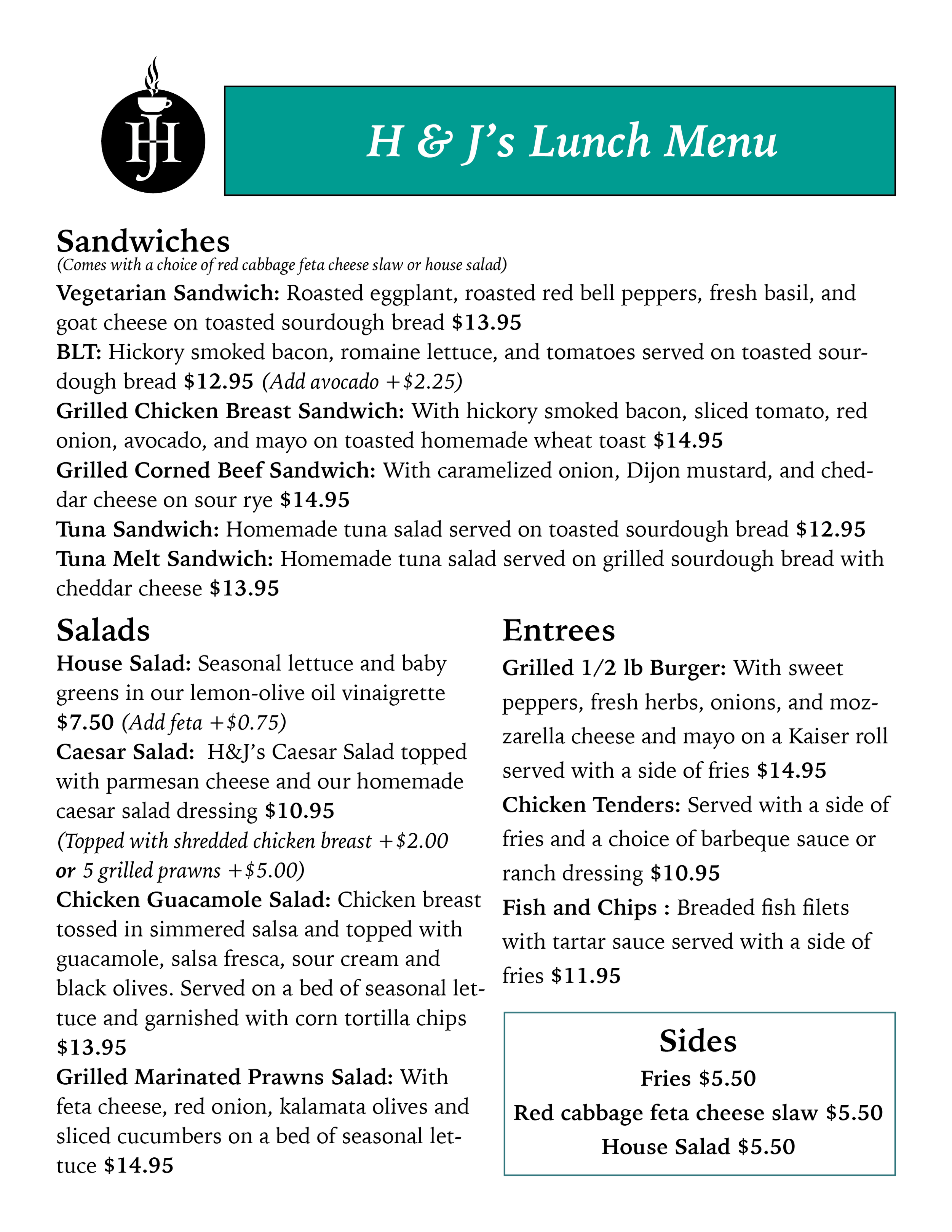 Lunch — H&J's Restaurant