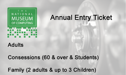 TNMOC Annual Entry Ticket — The National Museum of Computing