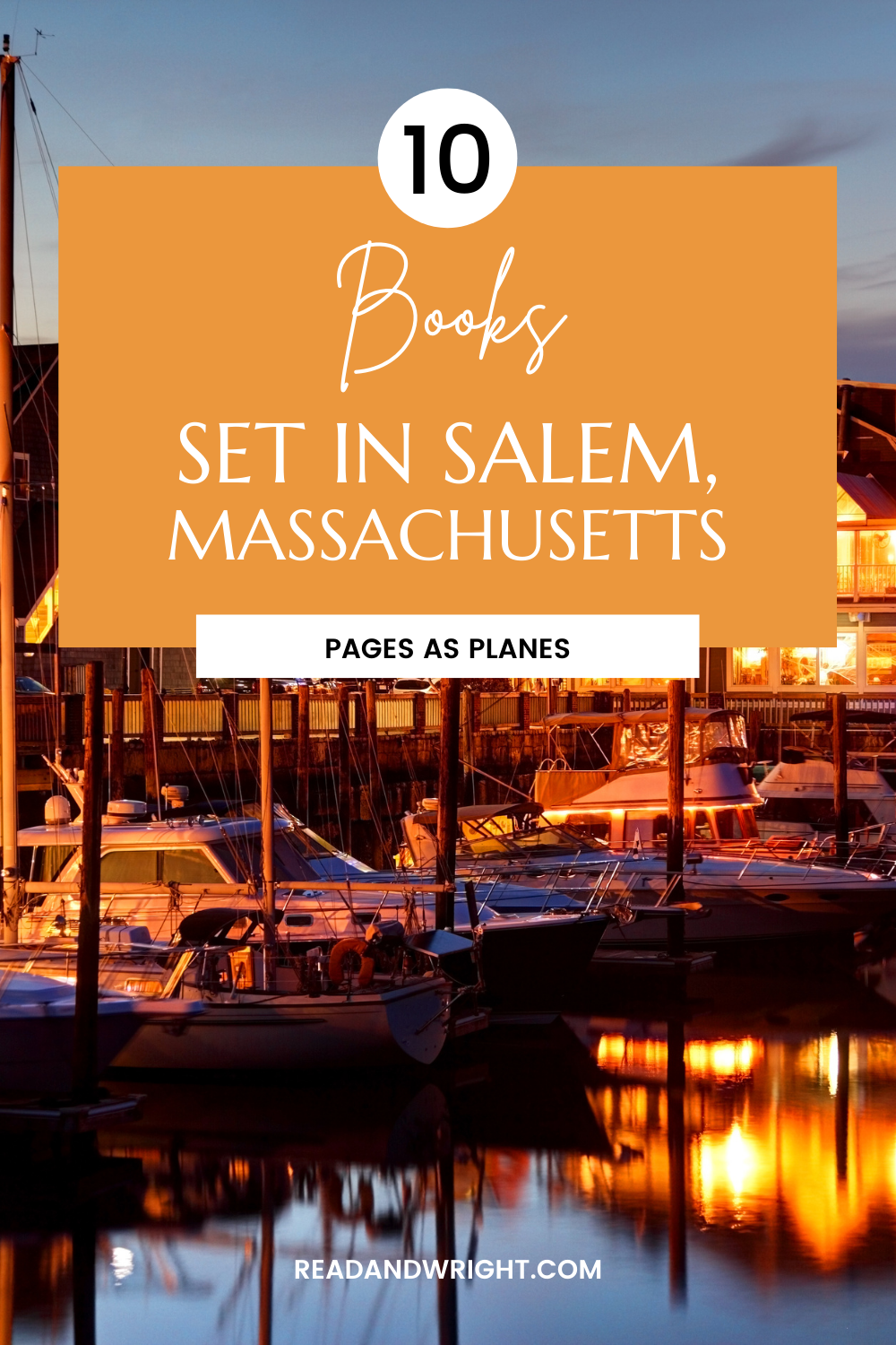Pages As Planes: Salem, Massachusetts — Read & Wright