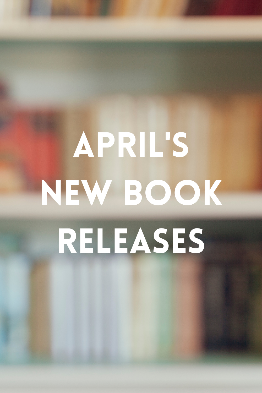 April New Book Releases — Read & Wright