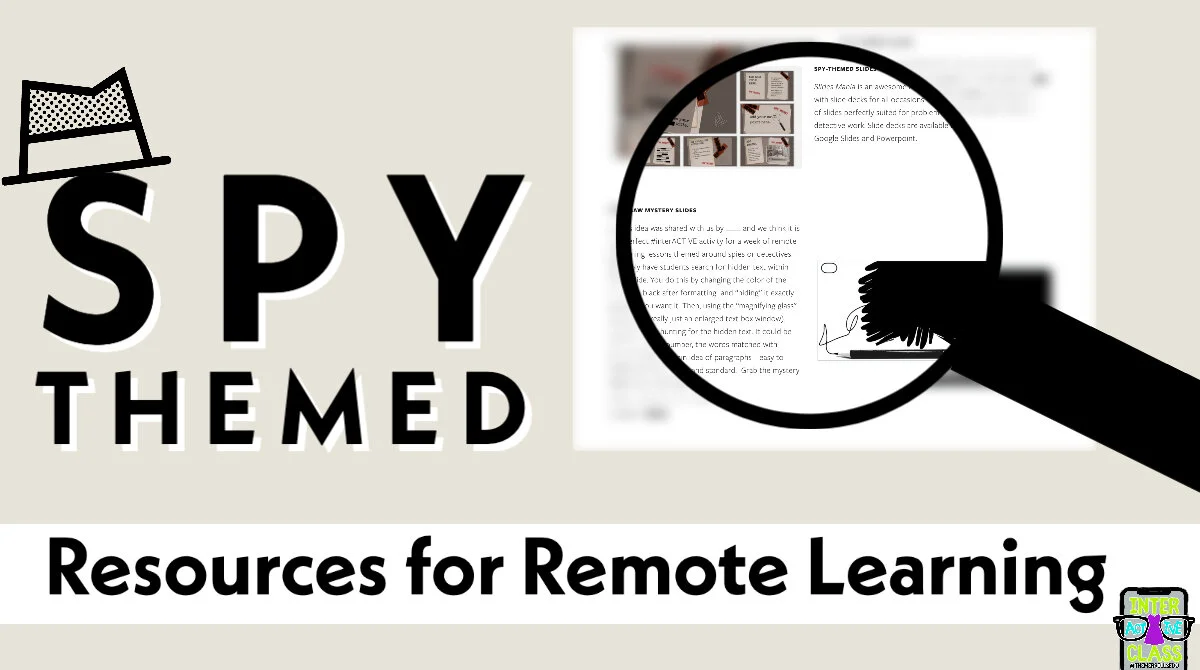Lesson Resources for Remote Learning-Spy Transformations — @TheMerrillsEDU