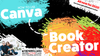 How to Use Canva in Book Creator — @TheMerrillsEDU