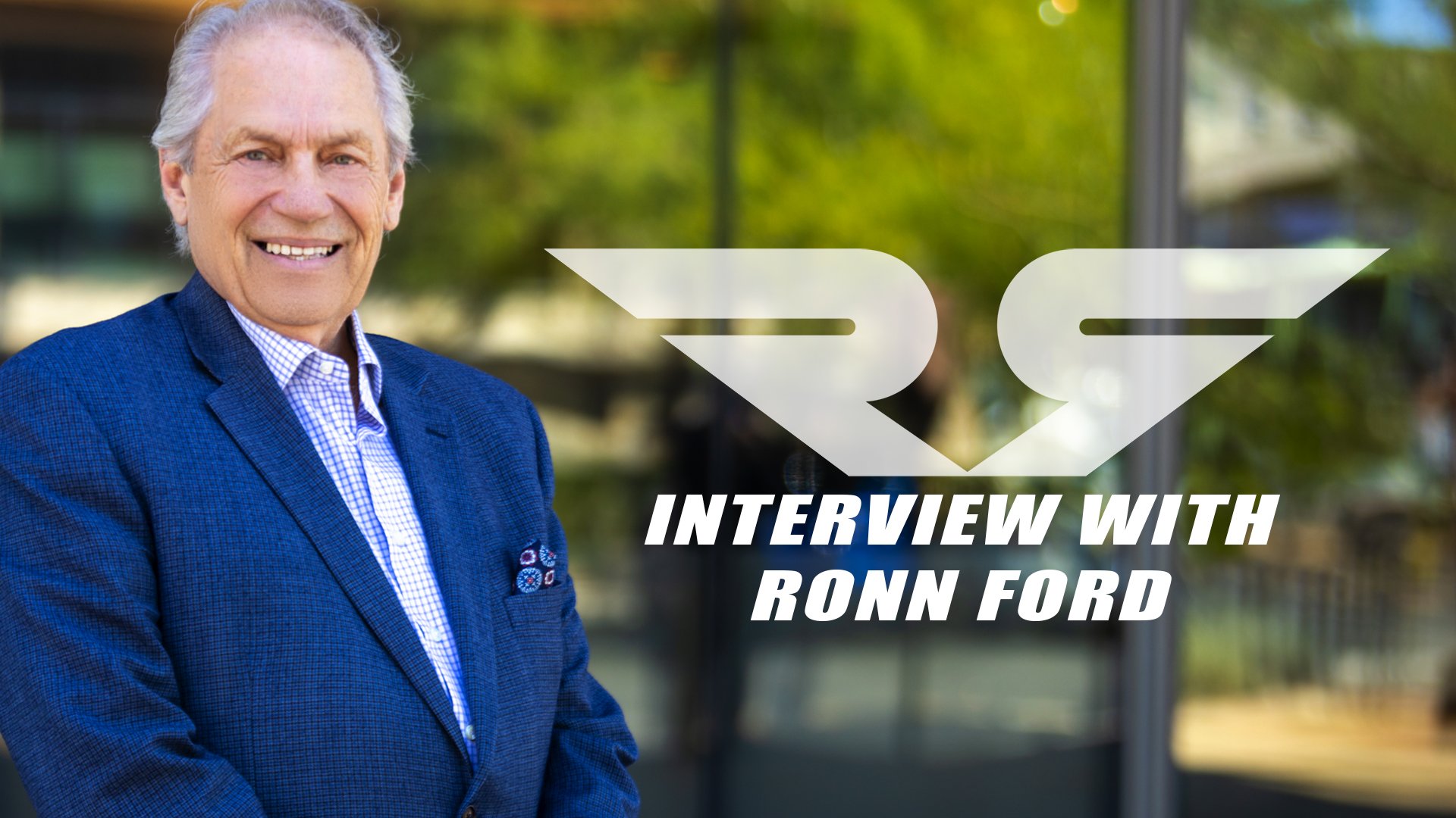 Ronn Ford | Chairman/CEO — RONN