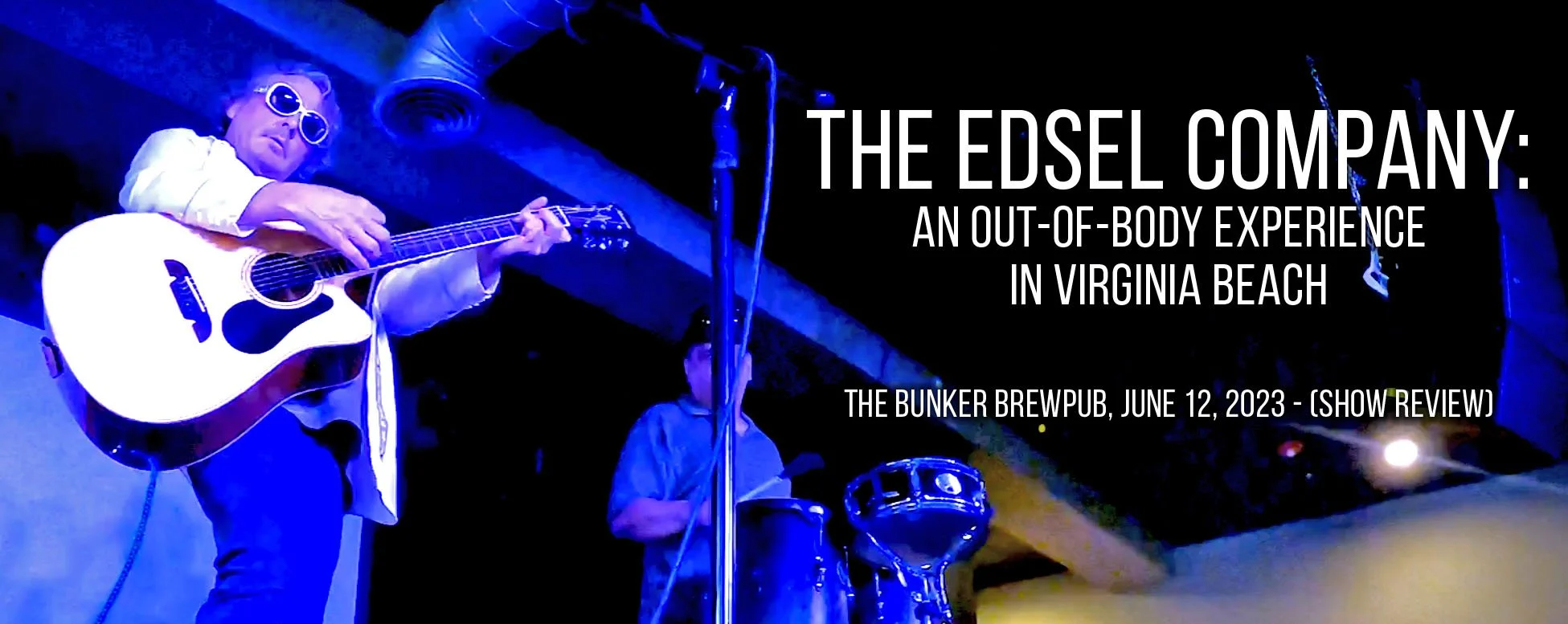 The Edsel Company: An Out-of-Body Experience in Virginia Beach ...