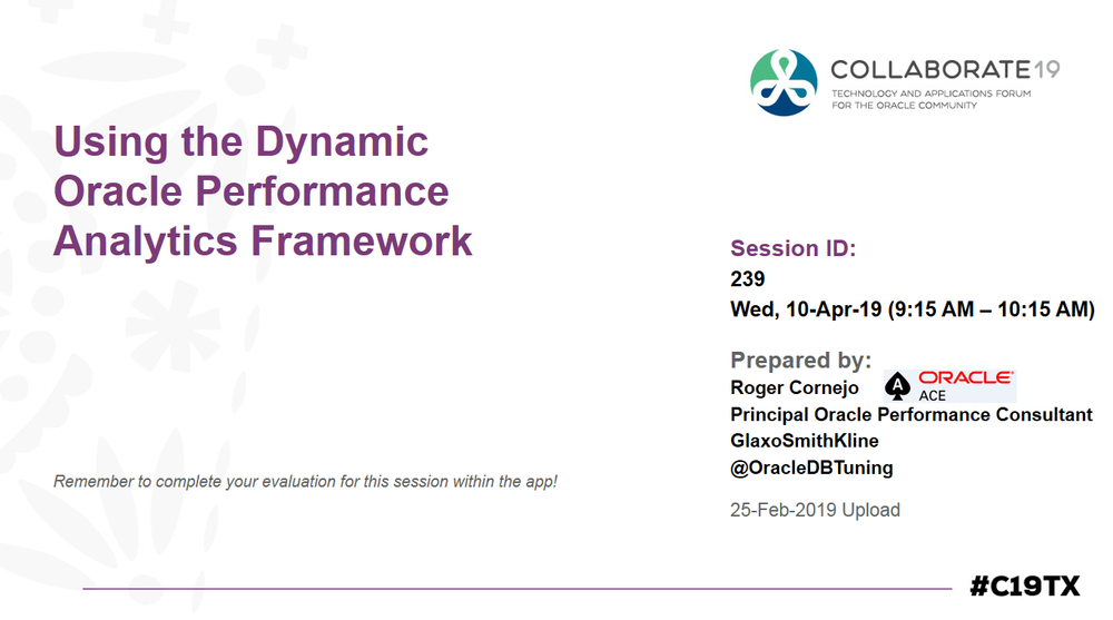 Using the Dynamic Oracle Performance Analytics Framework — Roger Cornejo
