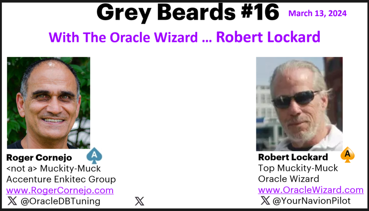Grey Beards #16 With Roger Cornejo and Robert Lockard — Roger Cornejo