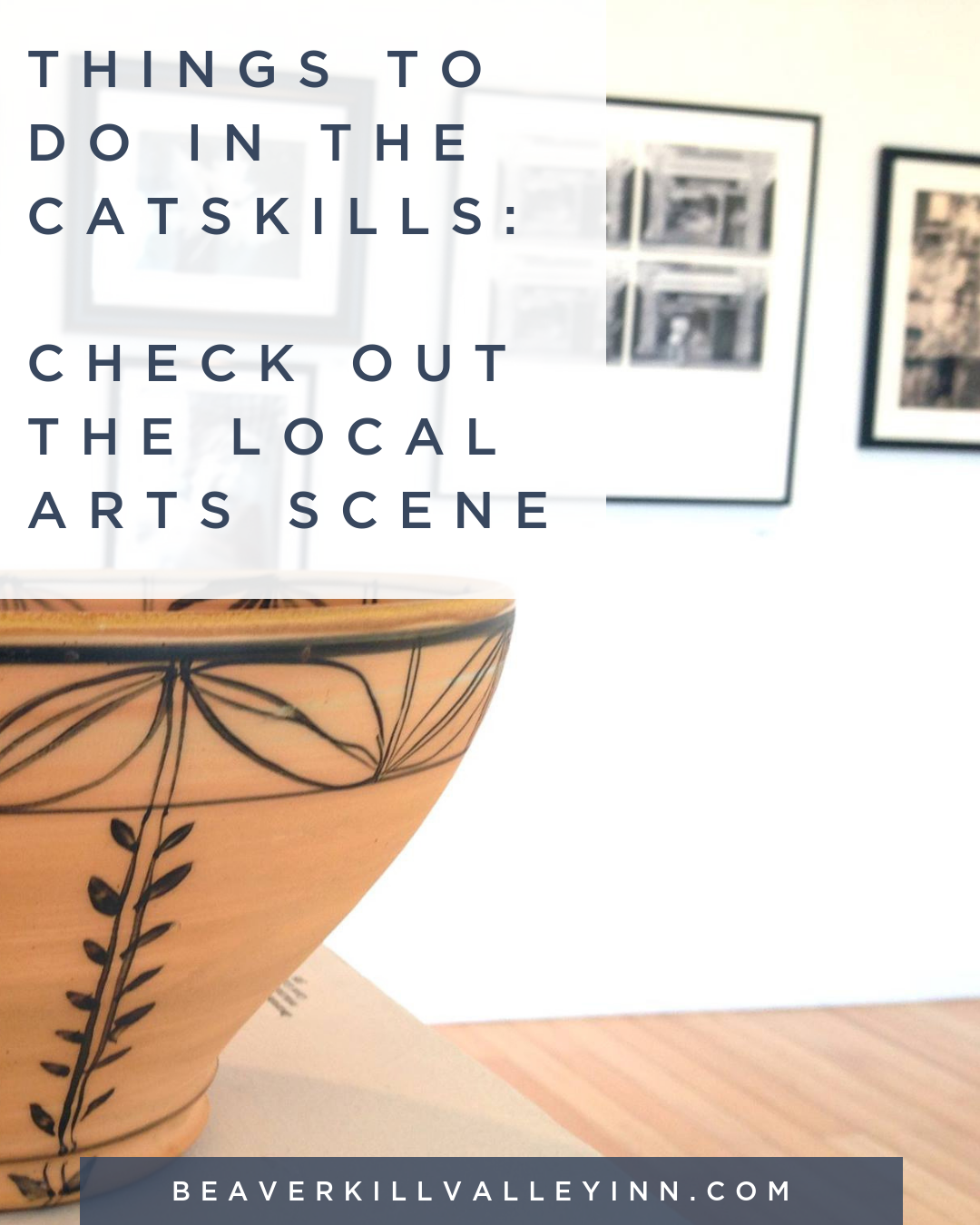 Things to Do in the Catskills - Check out the Local Arts Scene ...