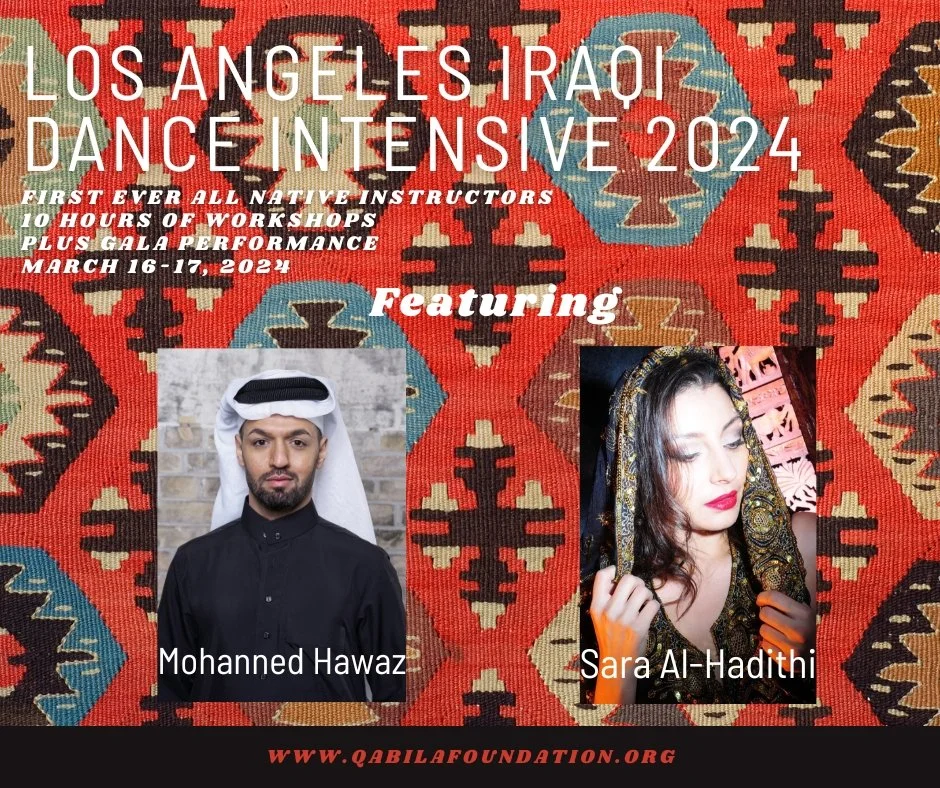 Los Angeles Iraqi Dance Intensive — Qabila Foundation