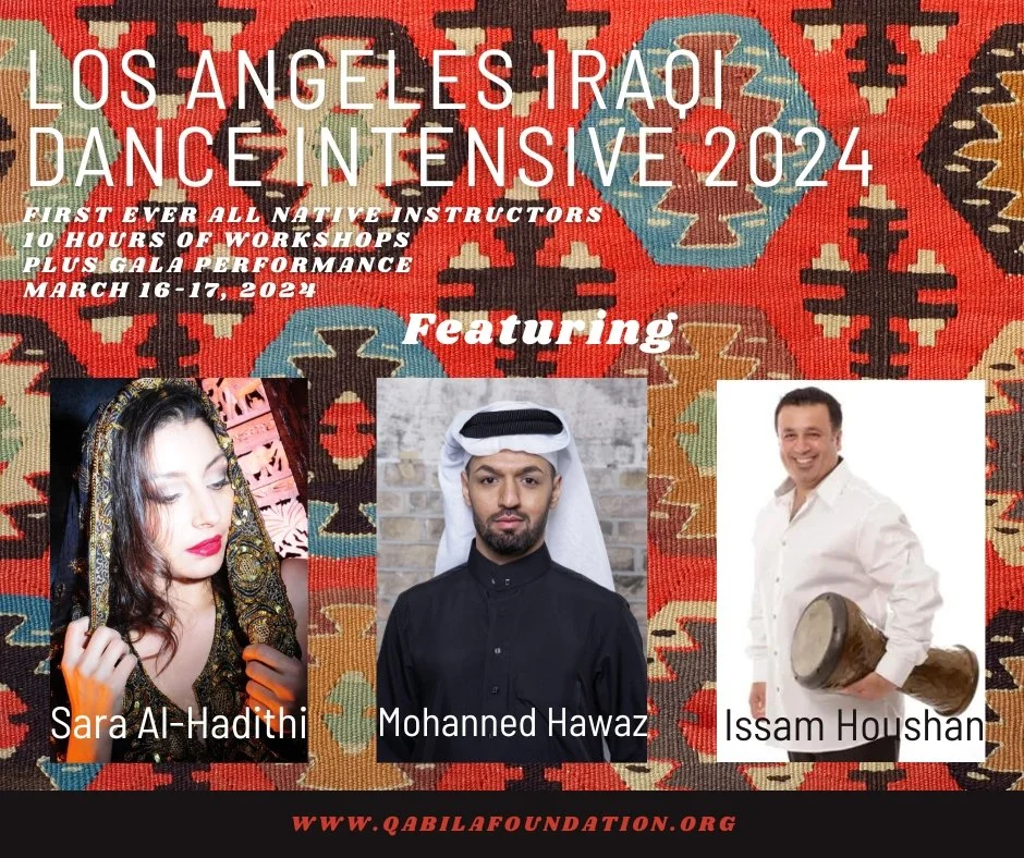 Los Angeles Iraqi Dance Intensive — Qabila Foundation