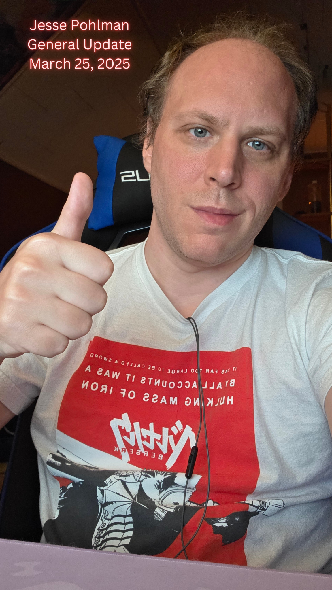 General Update: March 25th, 2025 — Jesse Pohlman