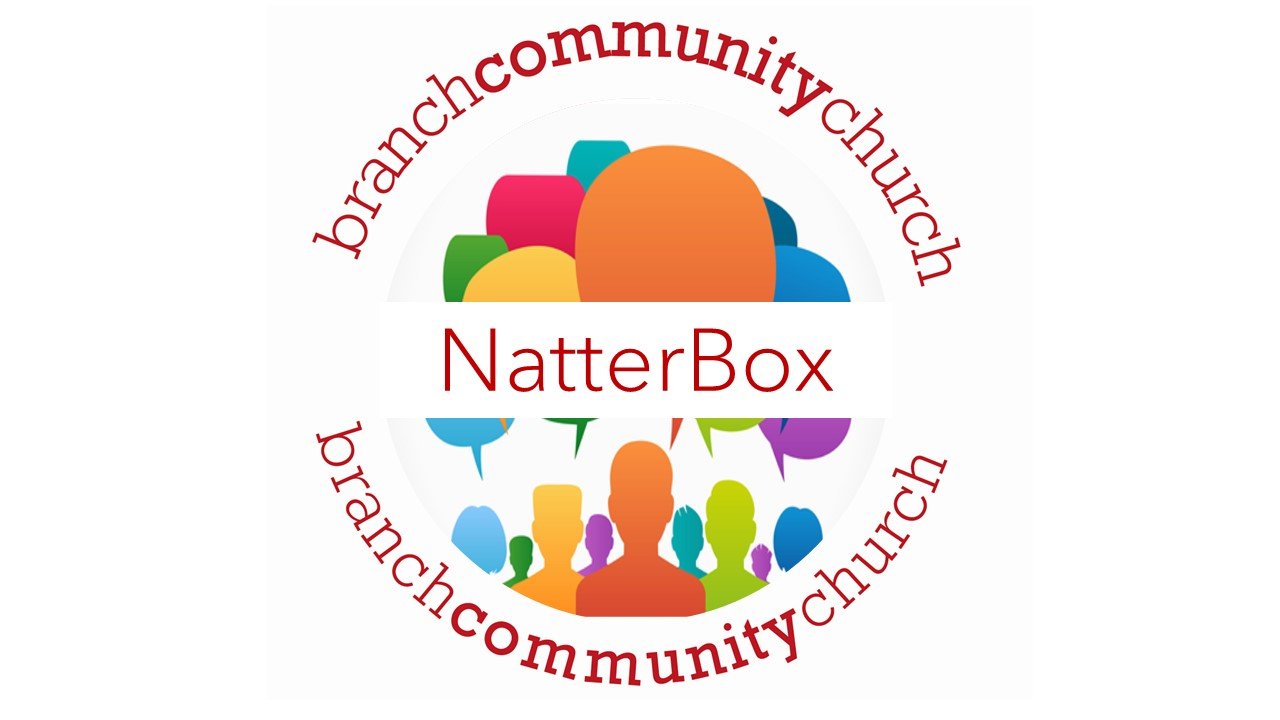 NATTERBOX — Branch Community Church