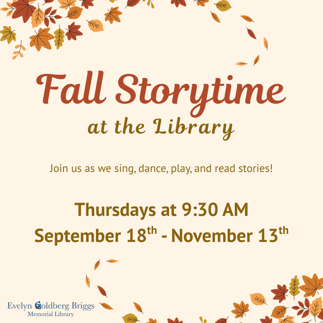 Fall Storytime — Evelyn Goldberg Briggs Memorial Library | Iron River ...