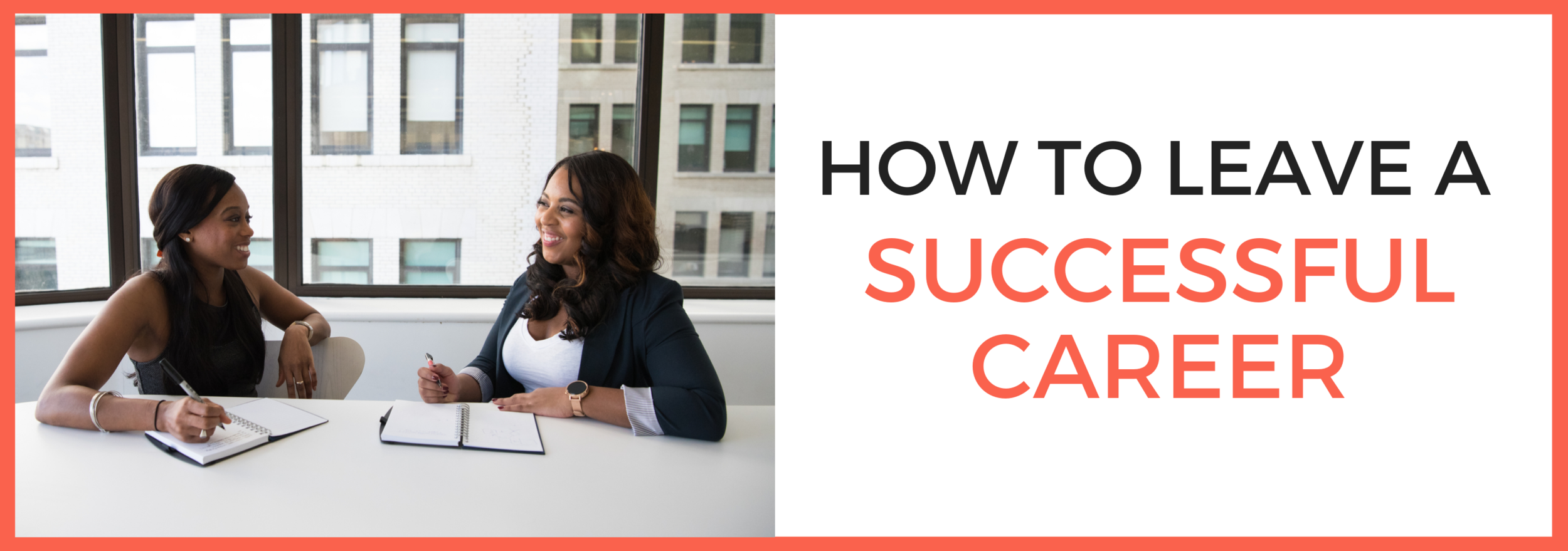 How to Leave a Successful Career — Ayanna K. Coaches
