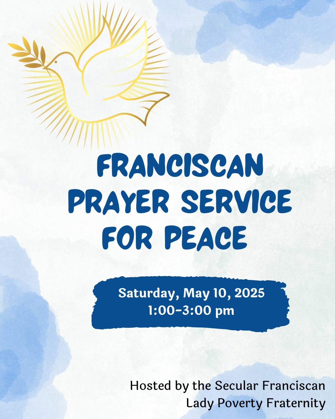 Franciscan Prayer Service for Peace | San Pedro Center | Retreat ...