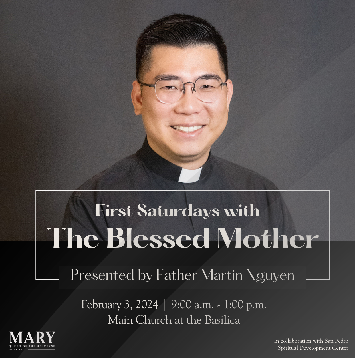 First Saturdays with the Blessed Mother: With Fr. Martin Nguyen | San ...